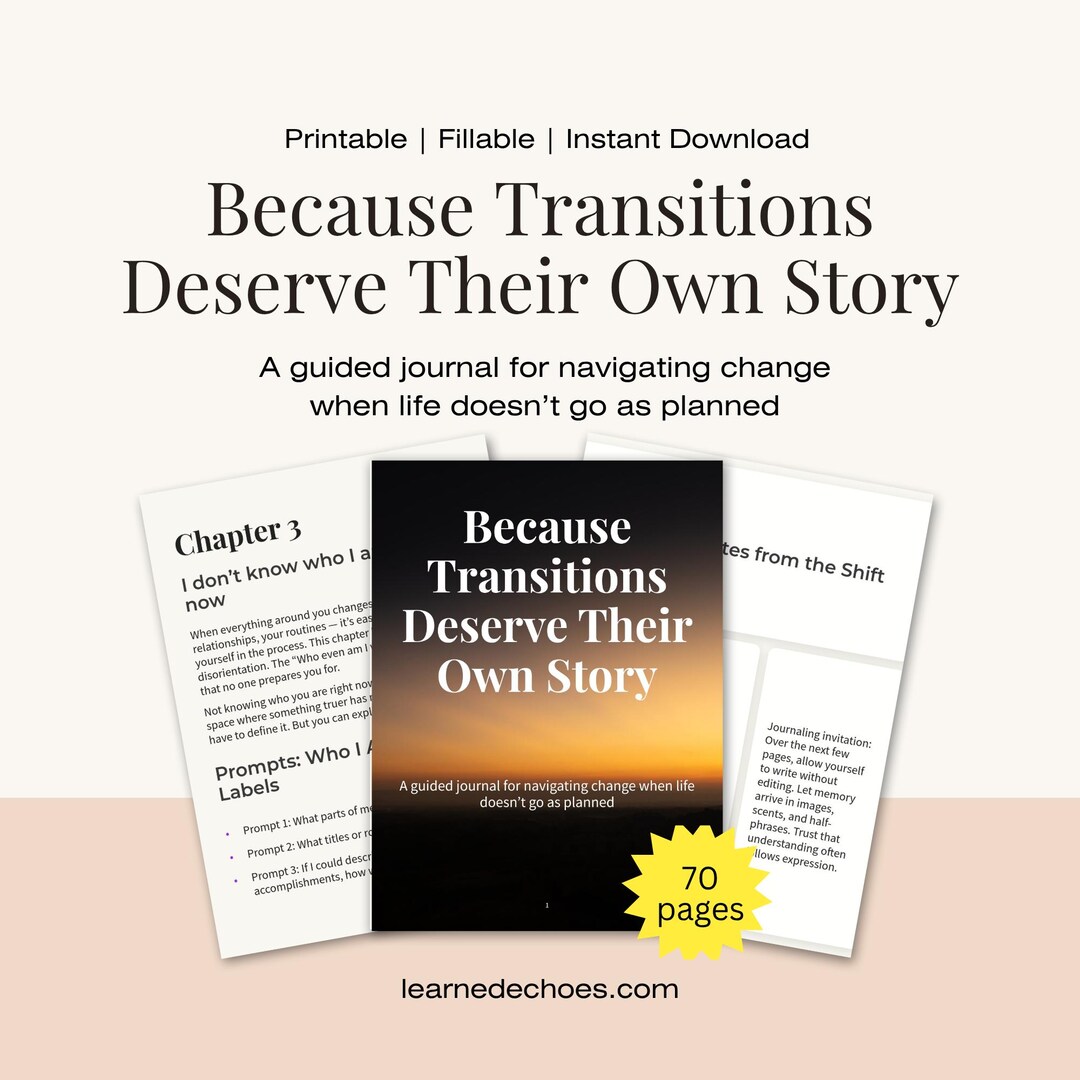 Because Transitions Deserve Their Own Story Journal Printable, Fillable ...