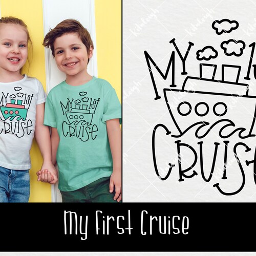 My First Cruise Design INSTANT DOWNLOAD in Dxf Svg Eps Png - Etsy