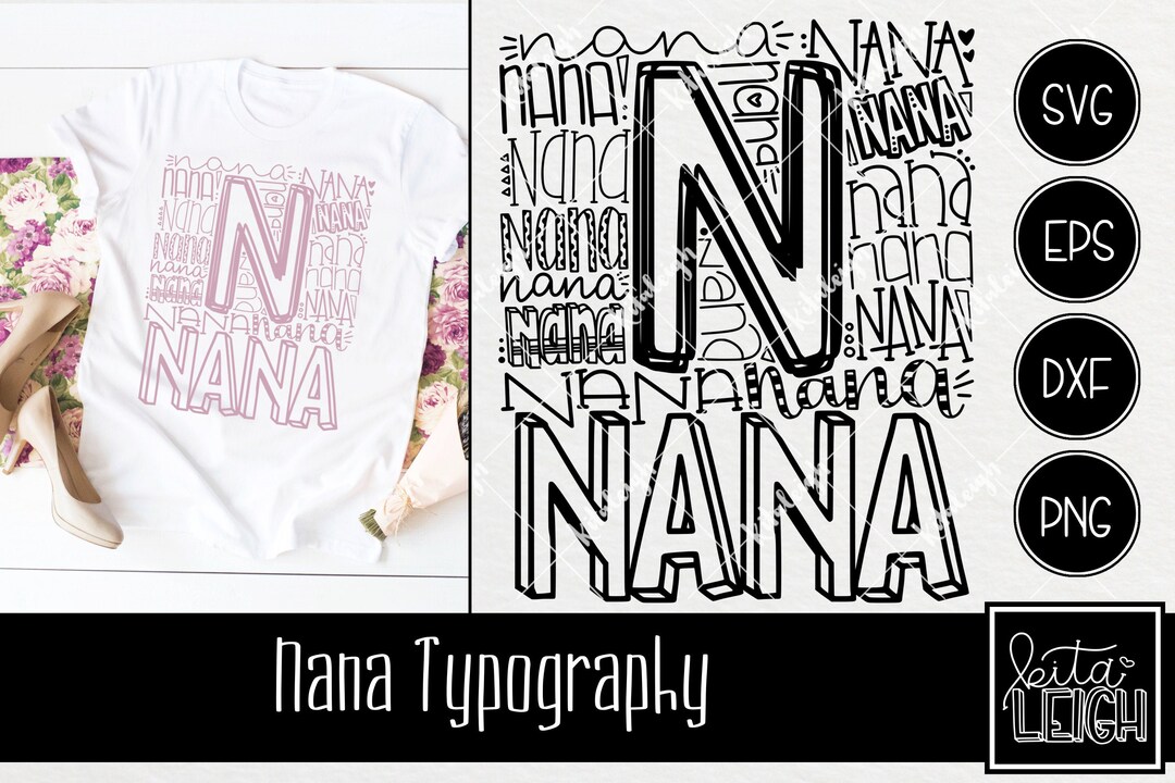 Nana Typography INSTANT DOWNLOAD Dxf, Svg, Eps, Png, for Use With ...