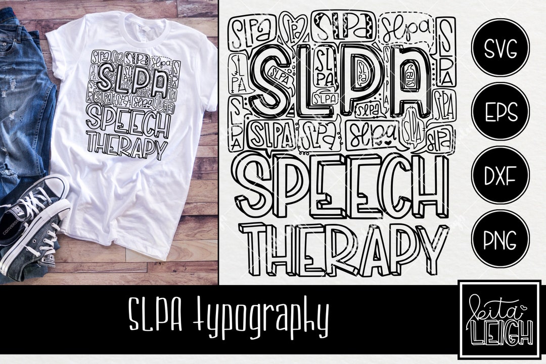 Speech SLPA Therapy Typography INSTANT DOWNLOAD Dxf Svg Eps Png for Use ...