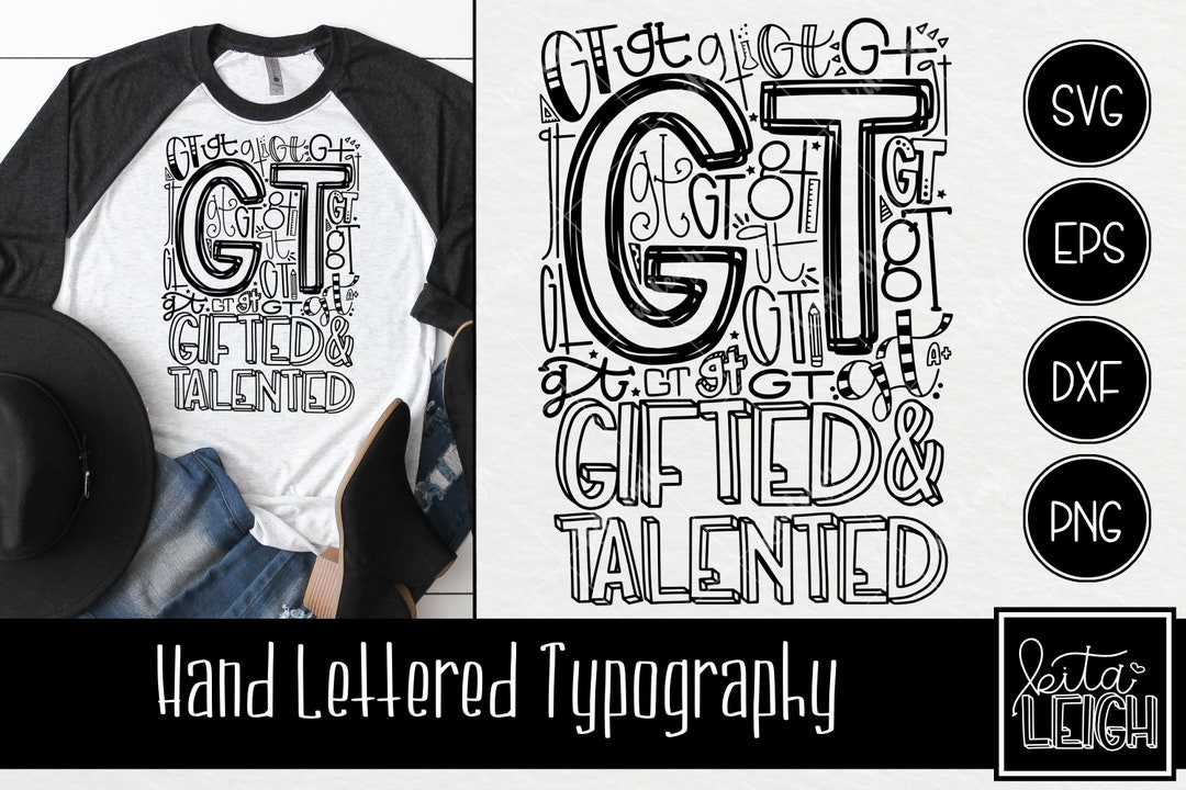 Gifted and Talented GT Typography INSTANT DOWNLOAD Dxf, Svg, Eps, Png ...