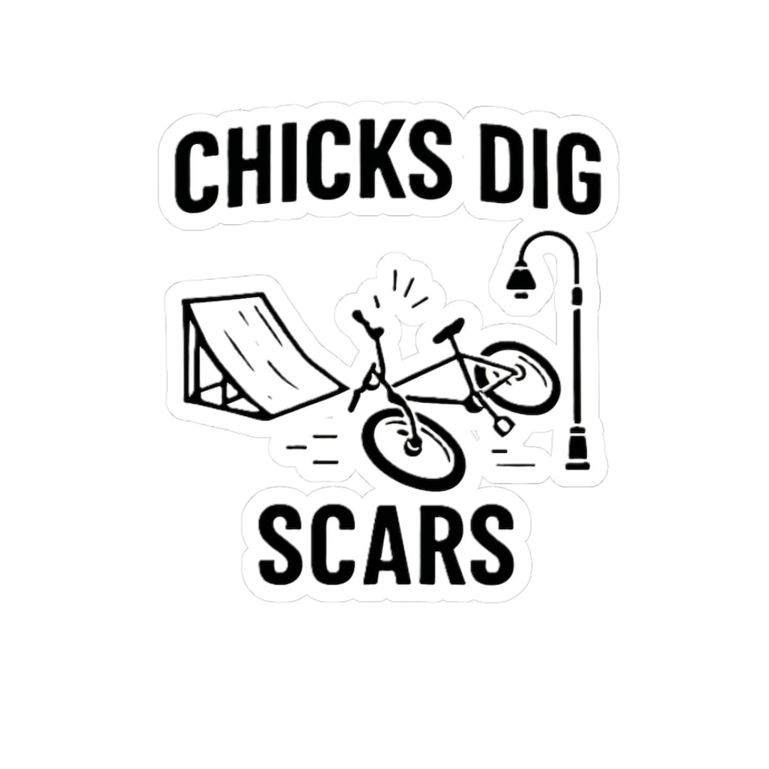 Chicks Dig Scars Bike Sticker - Etsy