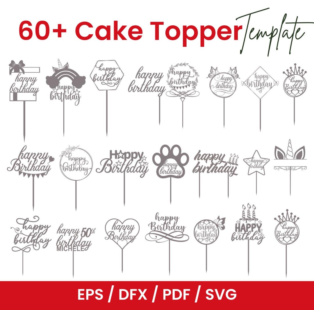 Birthday Cake Topper SVG Bundle: 60+ Designs (digital Download) - Etsy