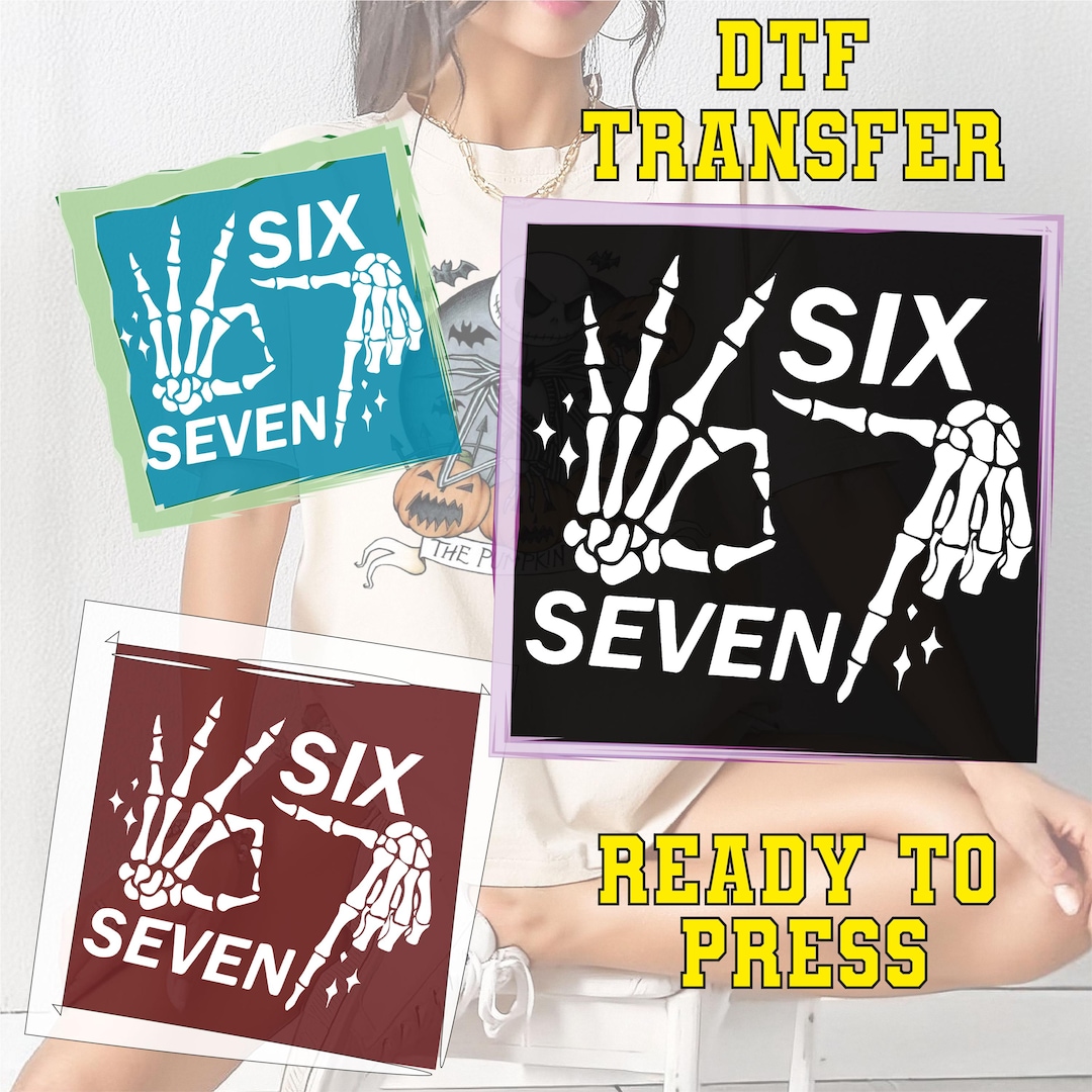 Six Seven Meme DTF: Funny Skeleton Hands Heat Transfer - Etsy