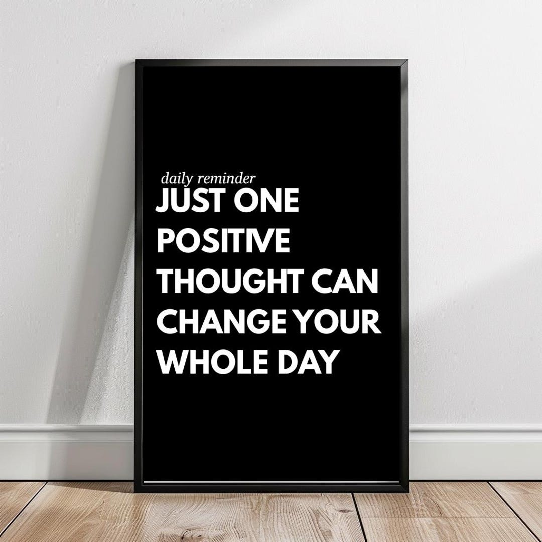 Motivational Quote | Just One Positive Thought Can Change Your Whole ...