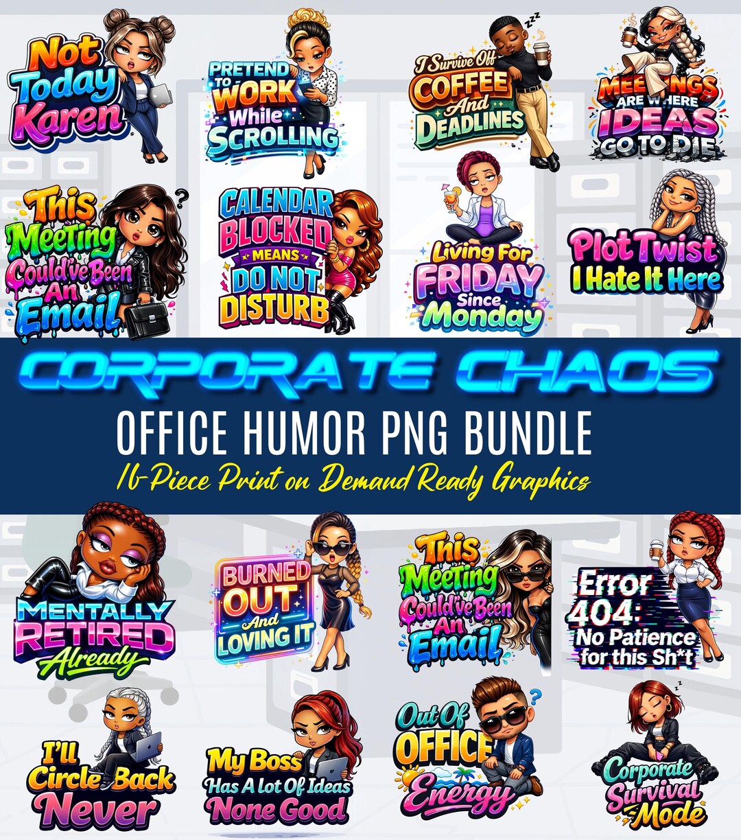 Office Humor PNG Bundle 16 Pack, Funny Work Quotes PNG, Corporate Chaos ...