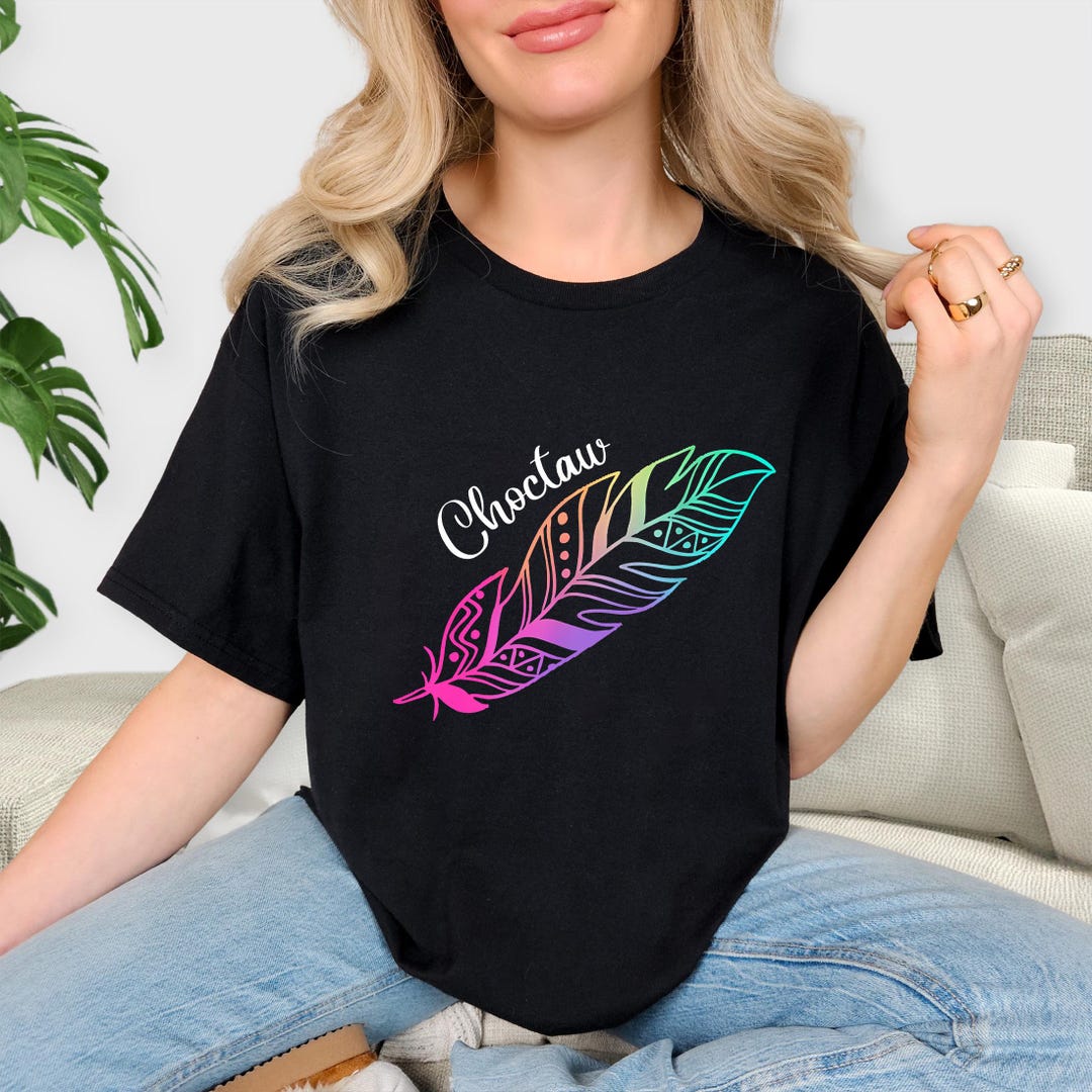 Choctaw Feather Shirt, Indigenous Pride Tee, Rainbow Tribal Design Top ...