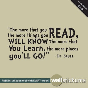 Wall Decal : Dr. Seuss the More You Read 02 Wall Art Quote Vinyl ...