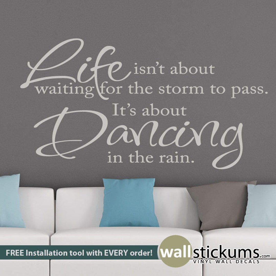 Dancing in the Rain Quote – Vinyl Wall Decal Art - Etsy