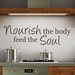 Kitchen Wall Decal Nourish the Body Feed the Soul Vinyl Wall | Etsy
