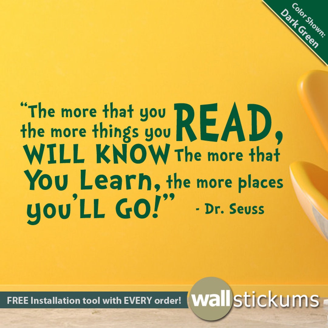 Wall Decal : Dr. Seuss the More You Read 02 Wall Art Quote Vinyl ...
