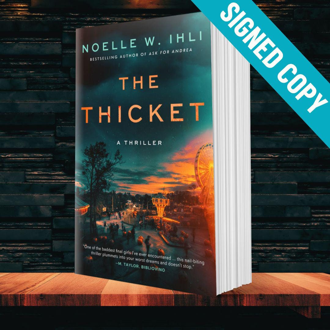 The Thicket new Cover by Noelle W. Ihli Signed Author Copy Noelle Ihli Signed Thriller Signed ...