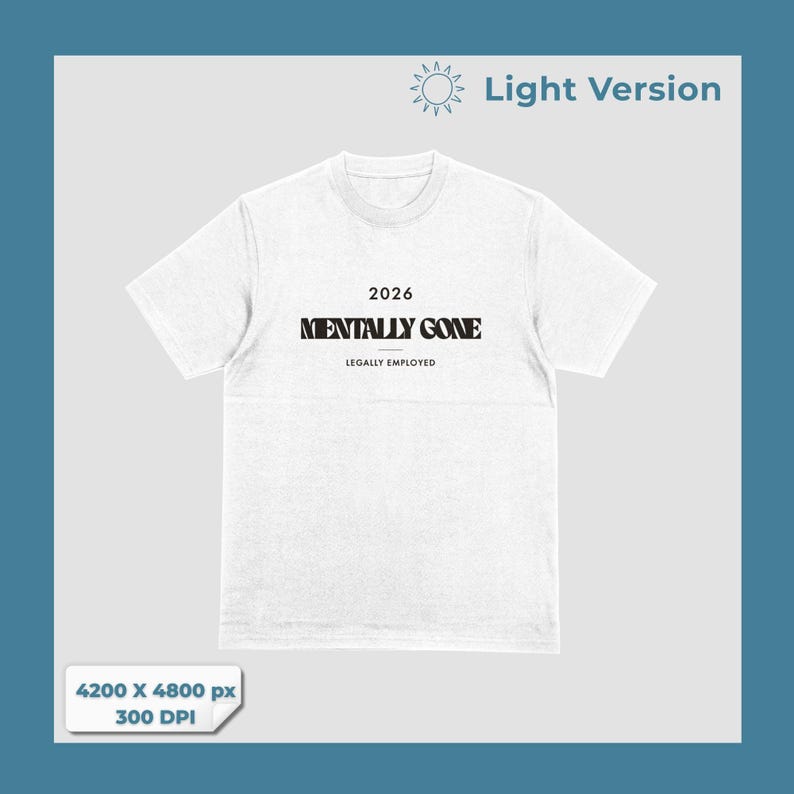 Mentally Gone Legally Employed PNG | Funny Work Burnout Quote | Typo ...