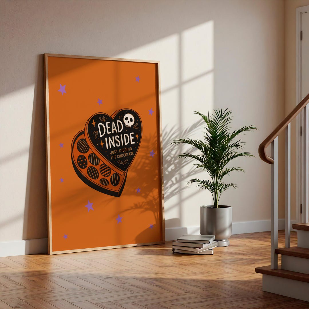 Dead Inside Just Kidding It’s Chocolate | Funny Halloween Wall Art ...