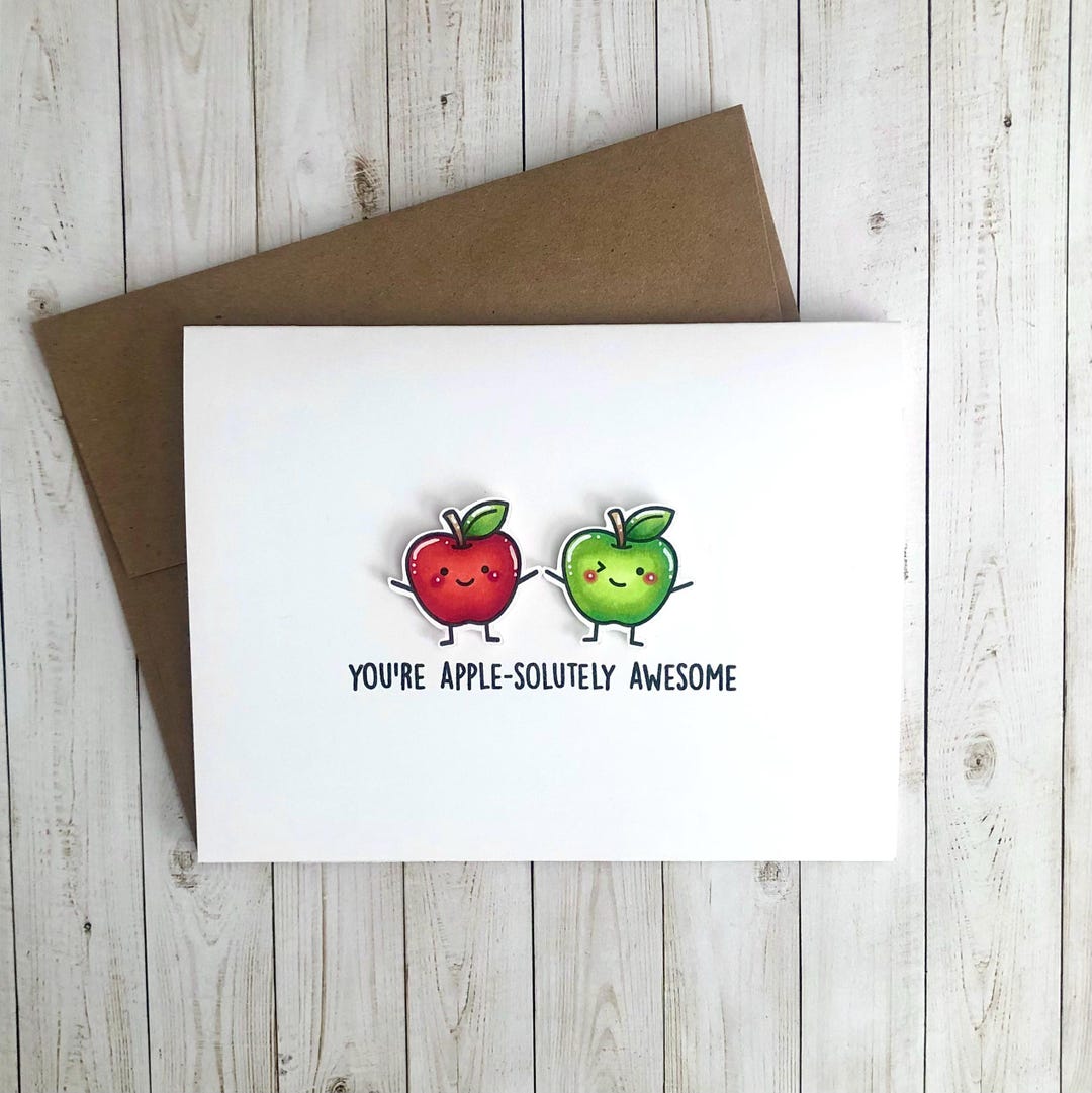 You Are Apple-solutely Awesome Greeting Card Handmade, Punny Card, Pun ...