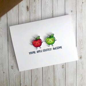 You Are Apple-solutely Awesome Greeting Card Handmade, Punny Card, Pun ...