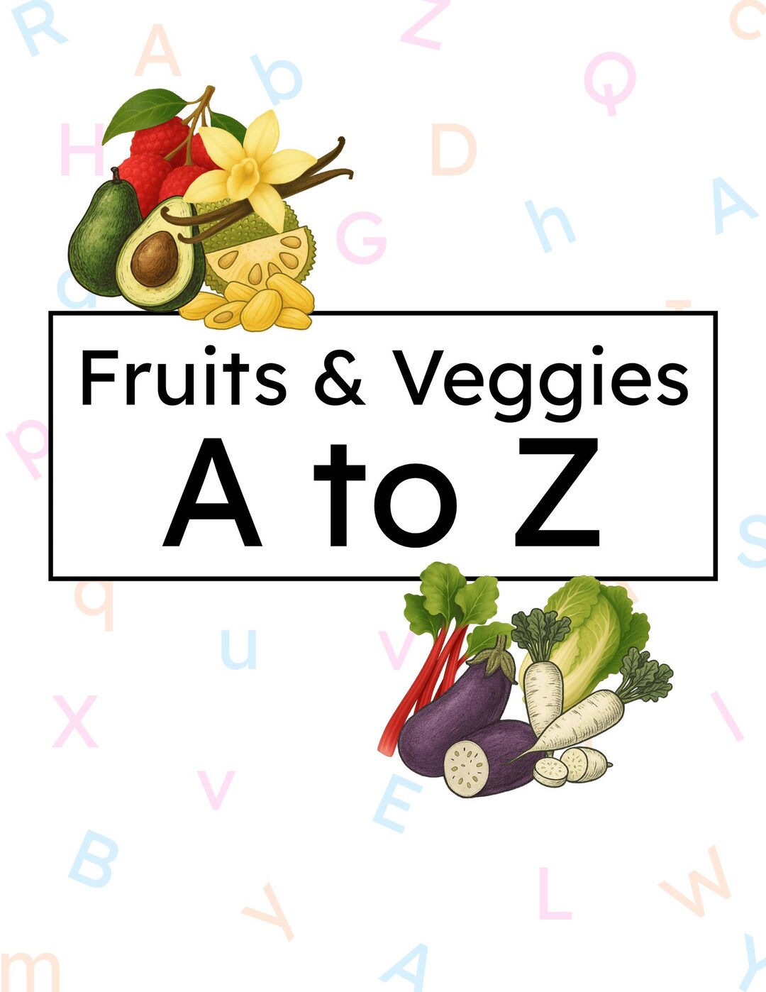 Fruits and Veggies A to Z Alphabet Book for Kids, Alphabet Phonics ...