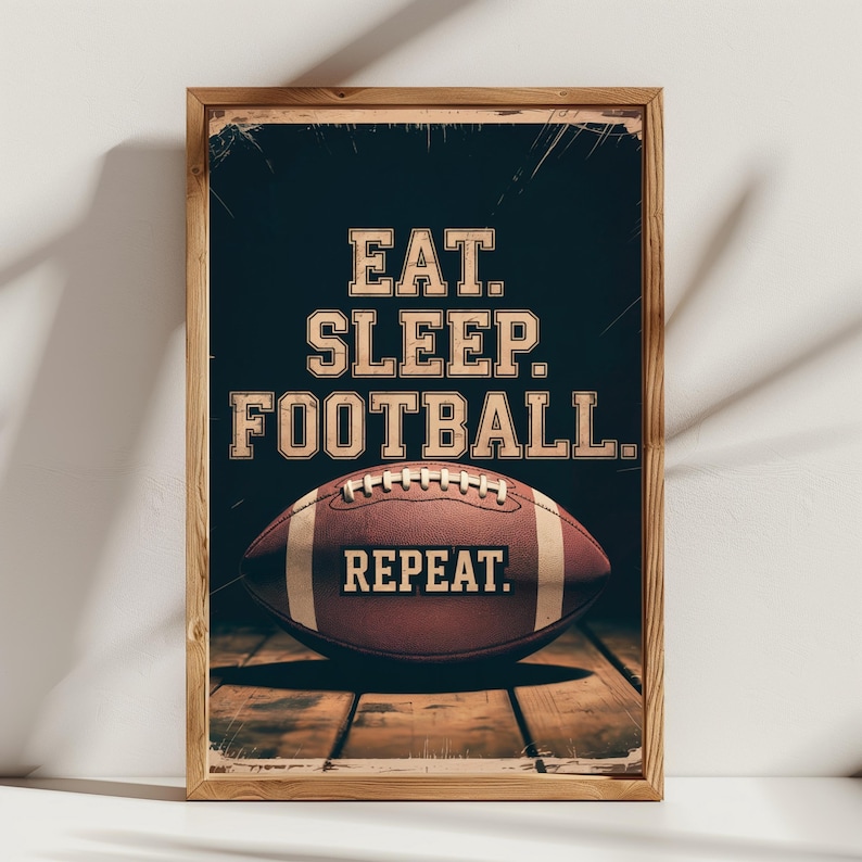 Eat Sleep Football Repeat Printable Wall Art | Sports Quote Poster ...