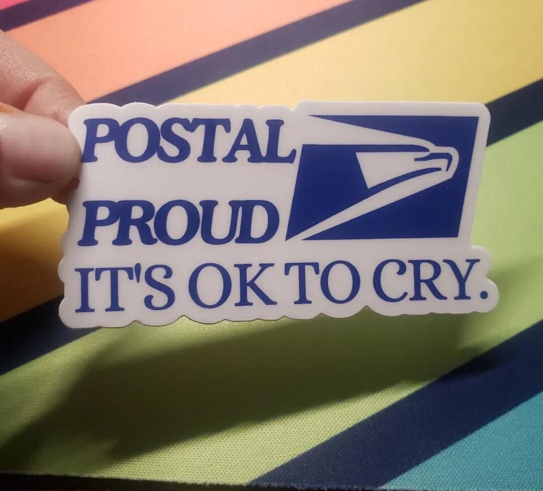 Postal Proud It’s Okay to Cry Sticker 3in Rca Cca Mail Letter Carrier ...