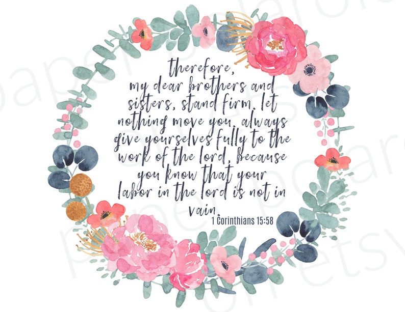 1 Corinthians 15:58 mission purpose scripture art | Etsy