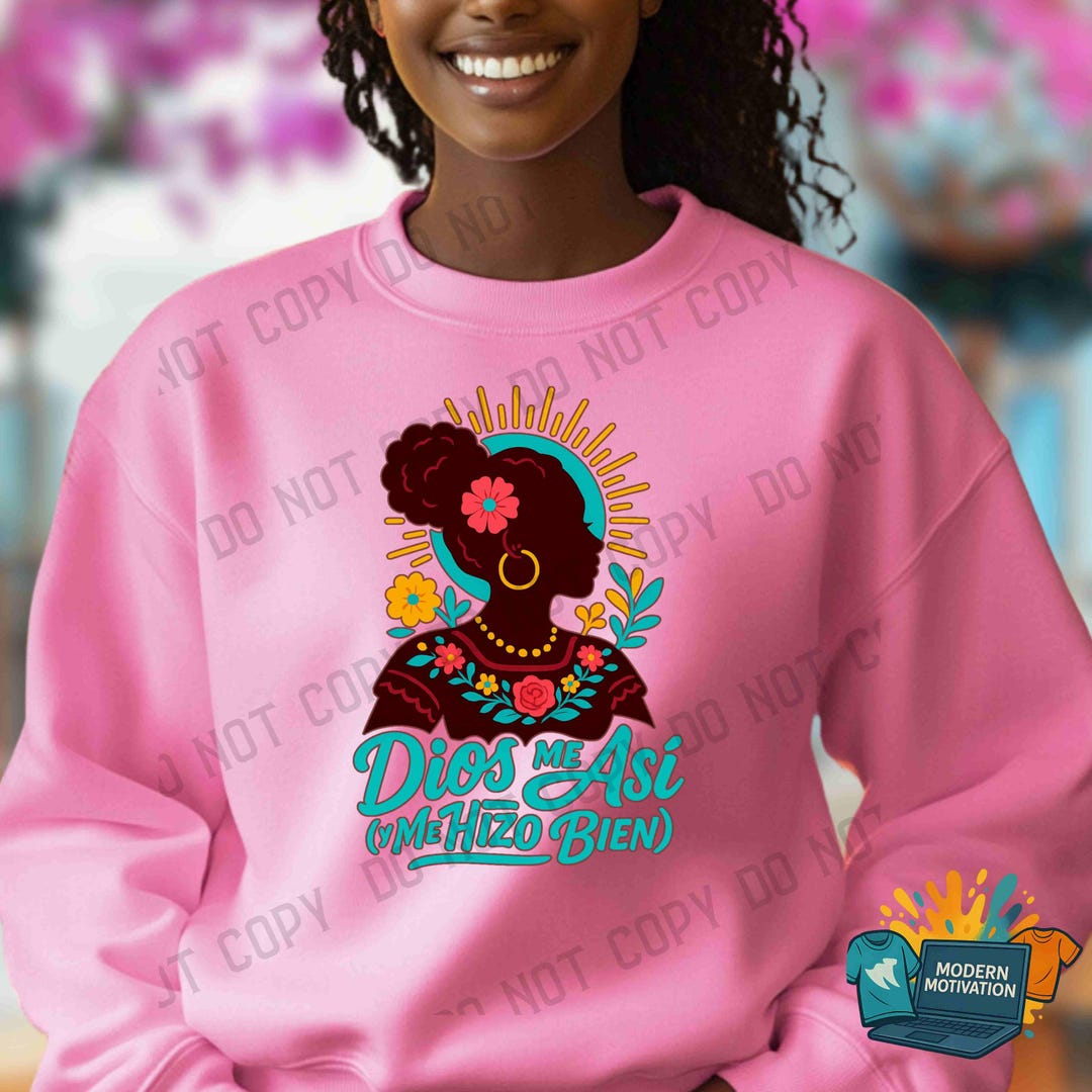 Dios Me Hizo Así PNG: Latina Pride Sublimation File for Hispanic ...