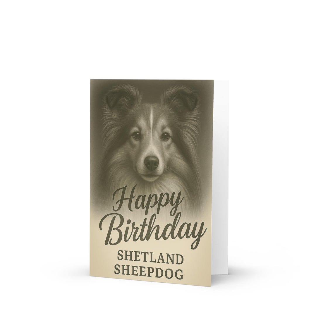 Happy Birthday Card – Shetland Sheepdog Greeting Card – Dog Lover ...