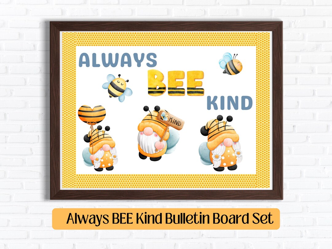 Always BEE Kind | Honeybee Bulletin Board Kit | Digital Download - Etsy