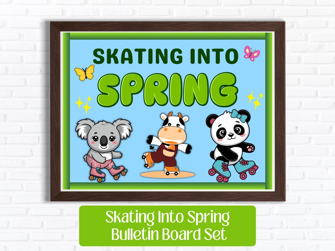 Skating Into Spring Bulletin Board Kit | Spring Classroom Decor ...