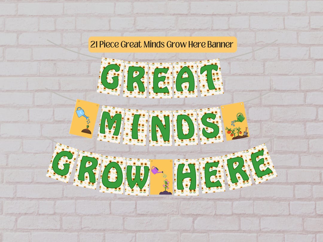 Great Minds Grow Here Banner | Printable Bunting | SEL Classroom Decor ...