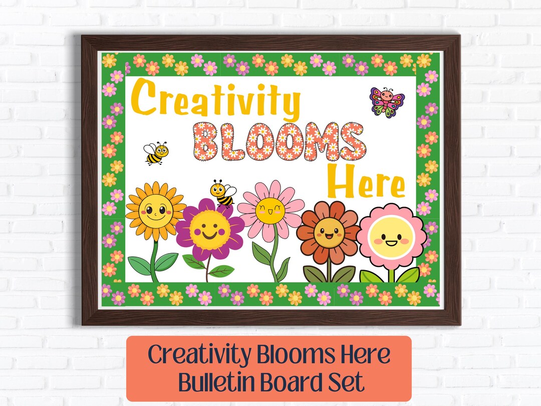 Creativity Blooms Here | Smiling Spring Flowers Bulletin Board Kit ...