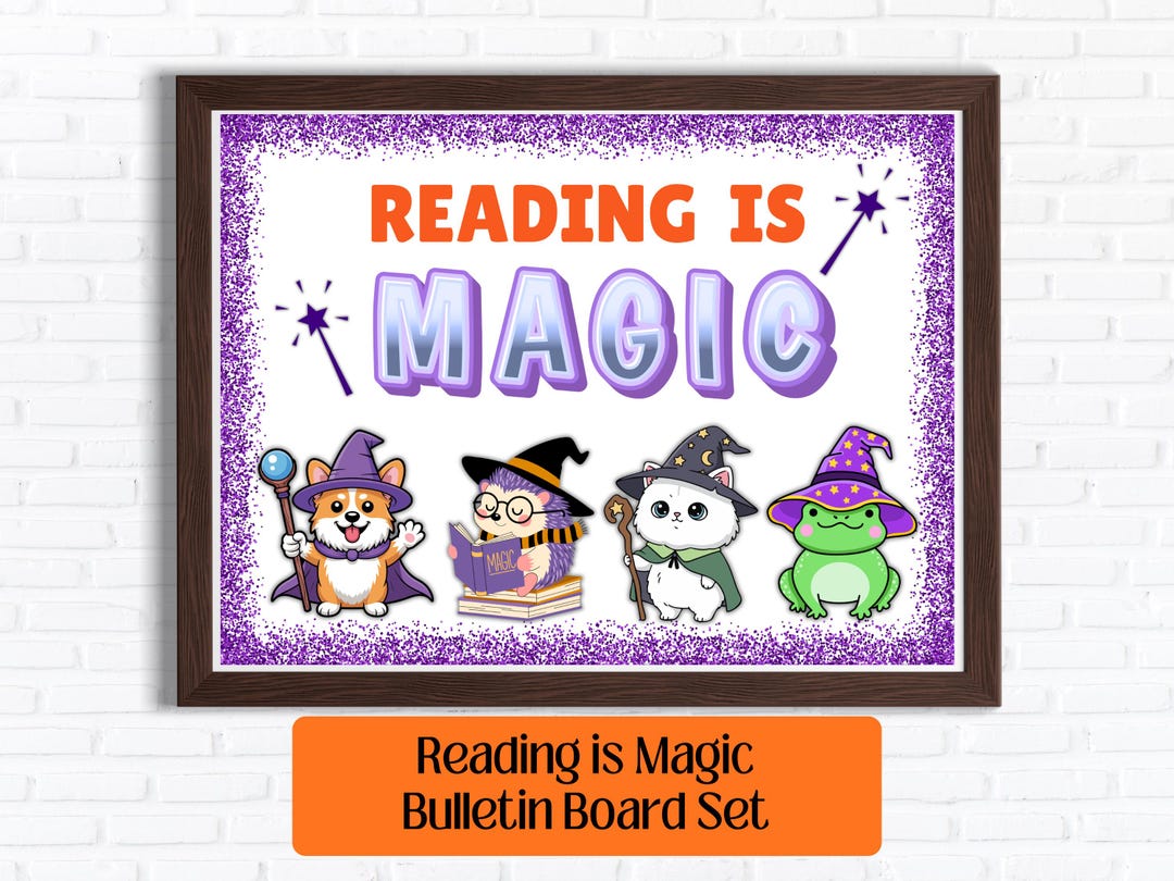 Reading is Magic Bulletin Board | Library Decor | Read Across America ...