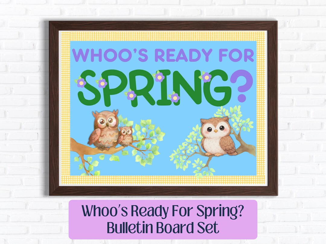 Whoo’s Ready for Spring? | Whimsical Owl Printable Bulletin Board Kit ...