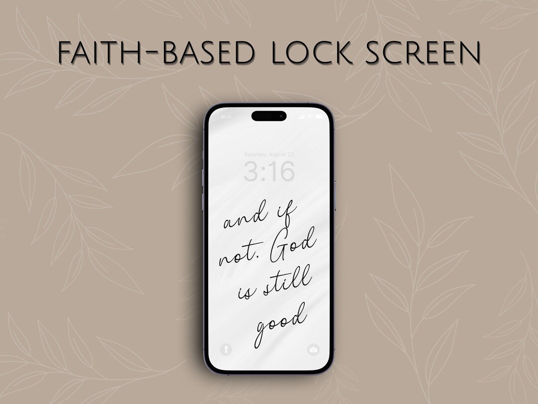 God is Still Good | Christian Lock Screen | Faith Phone Wallpaper - Etsy