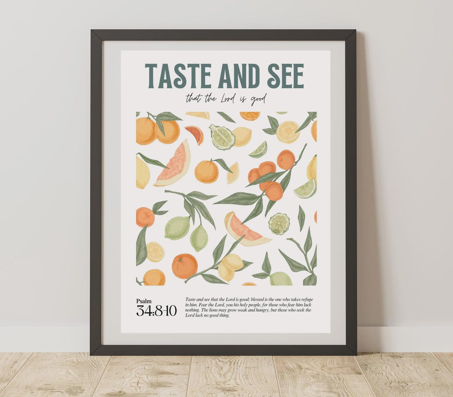 Psalm 34:8-10 Taste and See That the Lord is Good Bible Verse Poster ...
