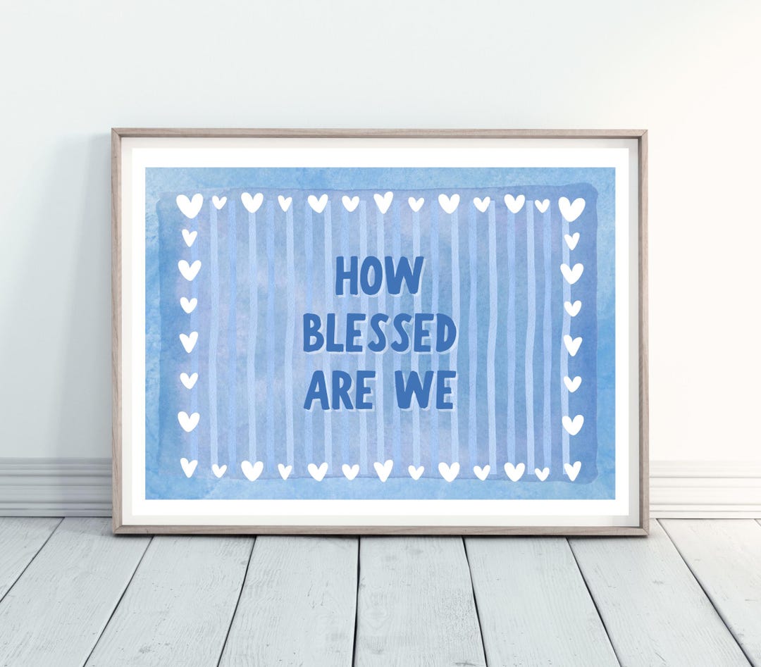 How Blessed Are We Print - Minimalist Watercolor Blue Stripe Hearts ...