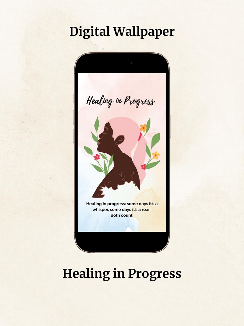 Healing in Progress Digital Wallpaper | Self Care Phone Screen Saver ...