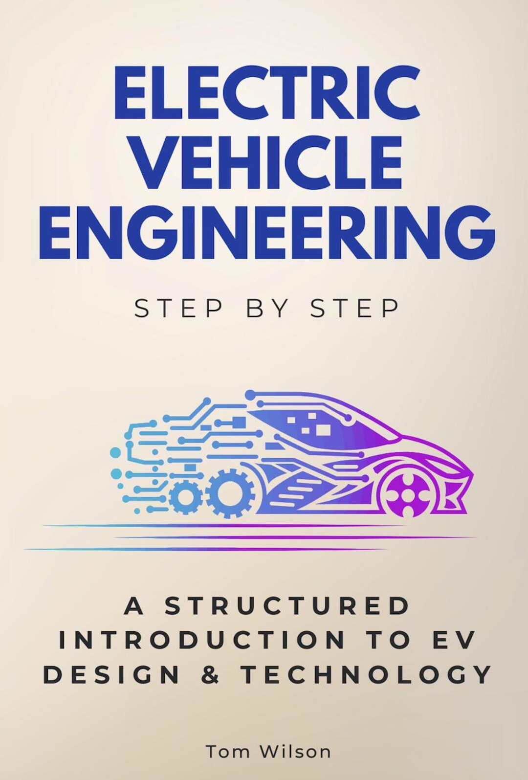 Electric Vehicle Engineering Step by Step - A Structured Introduction ...