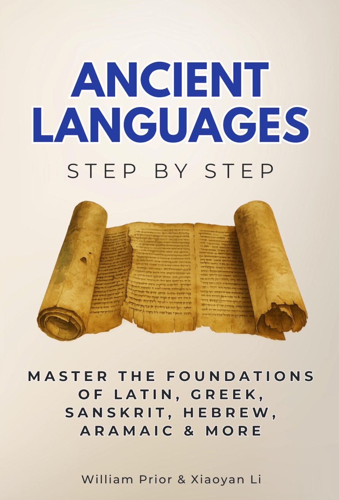 Ancient Languages Step-by-step Guide: Latin, Greek, Hebrew, Sanskrit ...