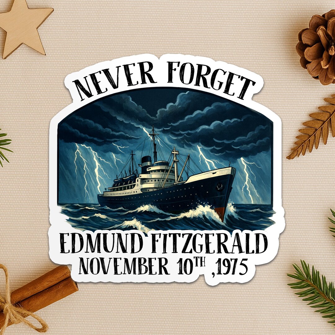 Never Forget Edmund Fitzgerald Sticker or Magnet, Retro Vintage ...
