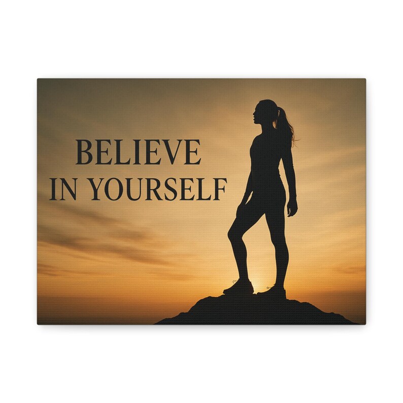 Motivational Wall Art, Believe in Yourself Canvas Print, Inspirational ...