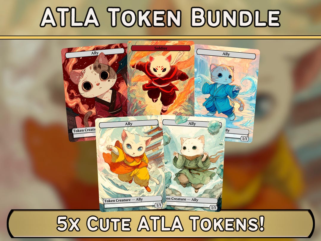 5x MTG ATLA Tokens , 4x Ally Benders + 1 Fire Soldier , Kitty Cat Style ...