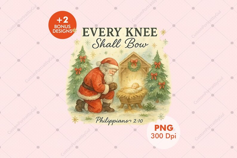 Every Knee Shall Bow Christmas PNG | Nativity Santa Kneeling Watercolor ...