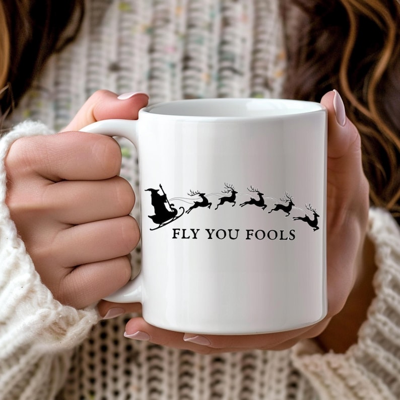 Fly You Fools Gandalf Reindeer Coffee Mug | Christmas Holiday 11oz 15oz ...