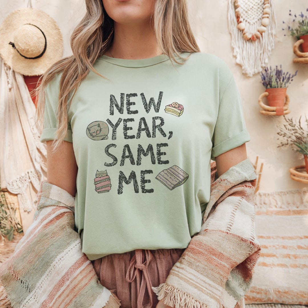 New Year Same Me T-shirt | Funny New Years Typography Tee - Etsy