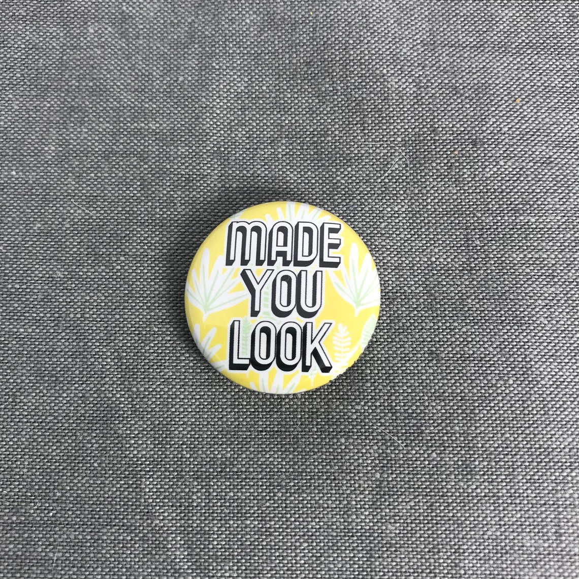 Funny Pins | Made You Look Button | Unique Pins Magnets Keychain ...