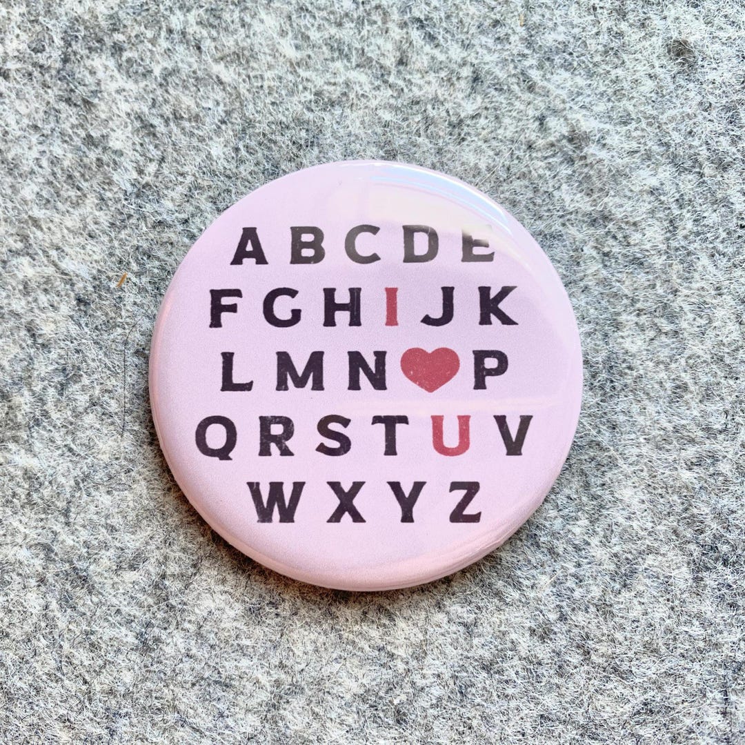 I LOVE YOU Alphabet Pin Valentines Day Pin Fun Quotes & Saying Pinback ...