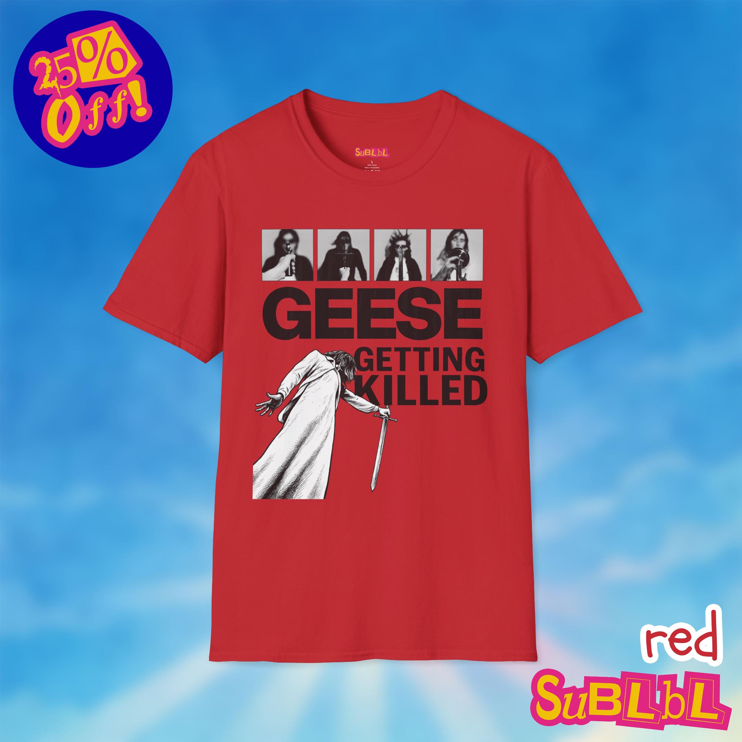 Geese Getting Killed Tshirt, Geese Band Shirt, Geese Album Tee, Getting ...