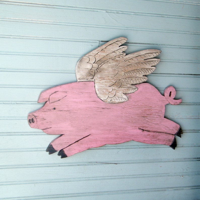 Flying Pig Sign When Pigs Fly Wooden Folk Art Style BBQ Sign Country ...