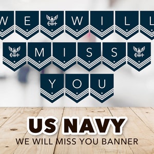 We Will Miss You Banner US Navy, Naval Banner, USN, Military Banner ...