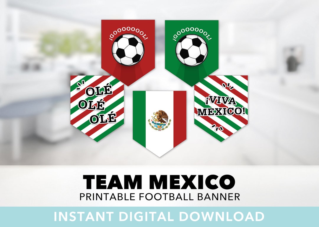 Team Mexico Football Banner Set — World Cup, Viva Mexico, Olé Olé Olé ...